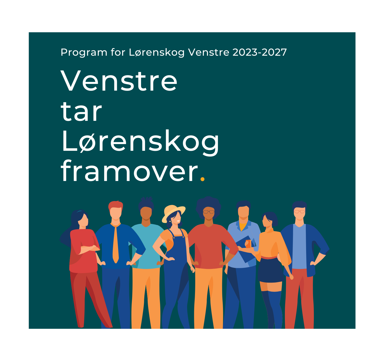 Valgprogram for Lørenskog Venstre 2023-2027 - Lørenskog Venstre