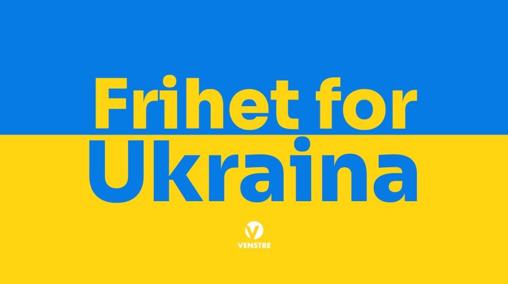 Leve Ukraina! Slava Ukraini! - Larvik Venstre